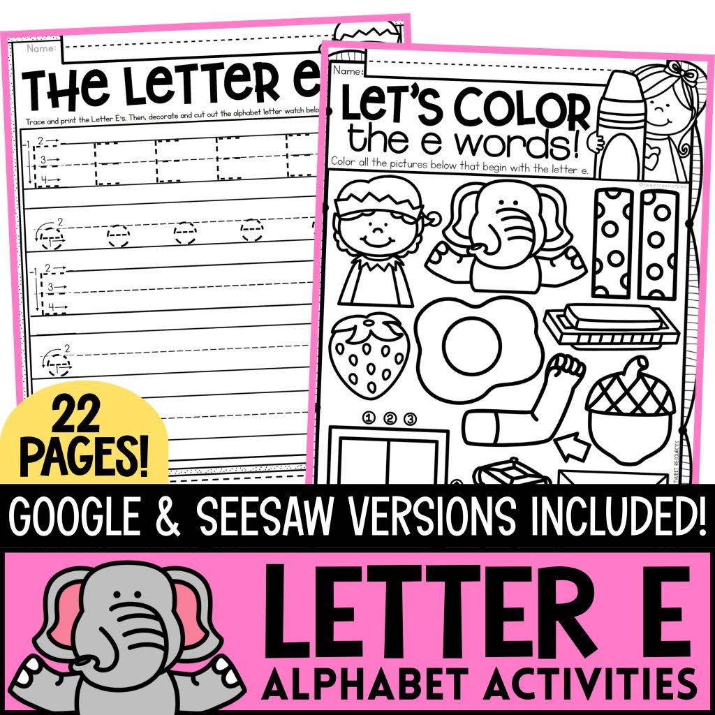 The Letter E! Alphabet Letter Of The Week Package Now With Google ...
